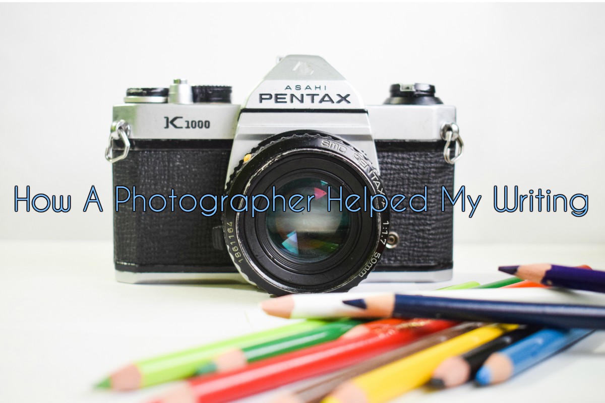 How a Photographer Helped My Writing – Rolena Weber